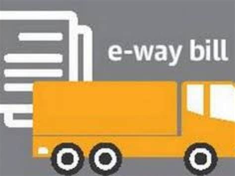 E Way Bill Generation Dropped To 966 Crore In April India Shipping News