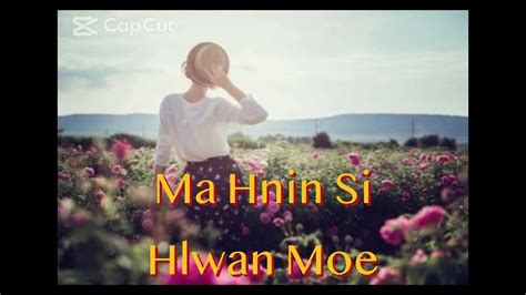 မနှင်းဆီ လွှမ်းမိုး Youtube