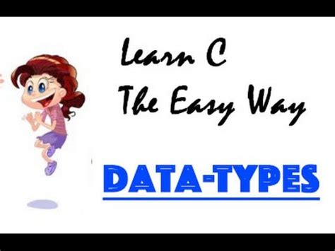 Tutorial Data Types Learn C Programming The Easy Way YouTube