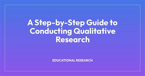 A Step By Step Guide To Conducting Qualitative Research • Adult Education Quest