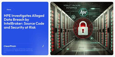 hpe investigates alleged data breach by intelbroker source code and