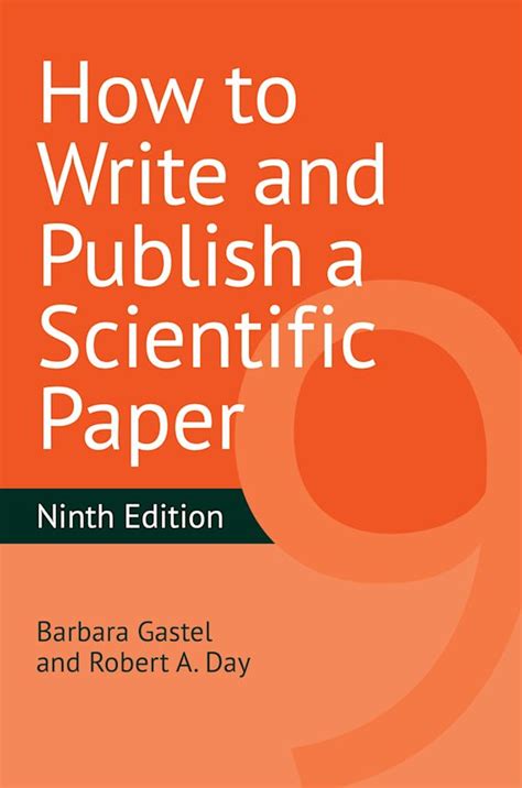 How To Write And Publish A Scientific Paper Barbara Gastel Greenwood