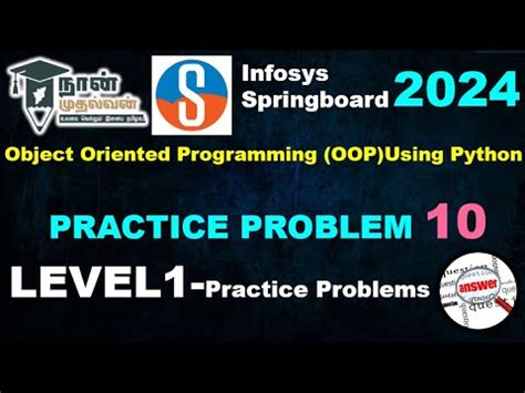 Practice Problem LEVEL Practice Problems Infosys Springboard OOP Using Python Naan