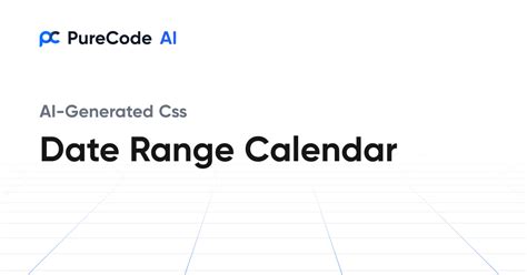 Build Great Css Date Range Calendar Components Faster Using Ai Tools