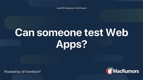 Can Someone Test Web Apps Macrumors Forums