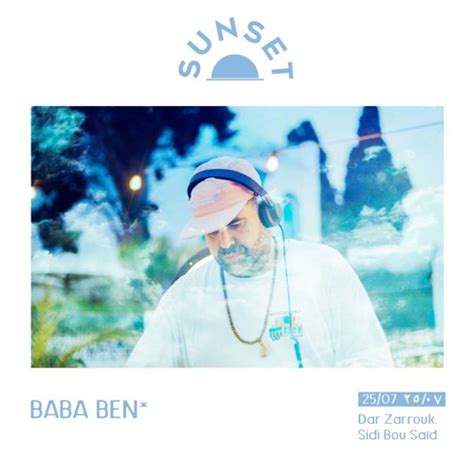 Stream Baba Ben Sunset ٣ 25072023 By Sunset Tunis Listen