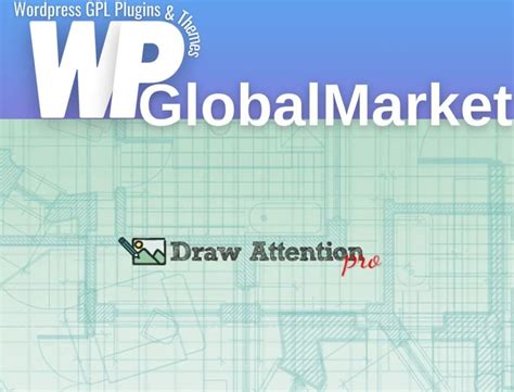 Draw Attention PRO Wordpress GPL Plugin And Theme Market