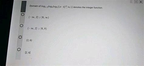 domain of log { 1 2 } log { 3 } log { 3 } left[ x 4