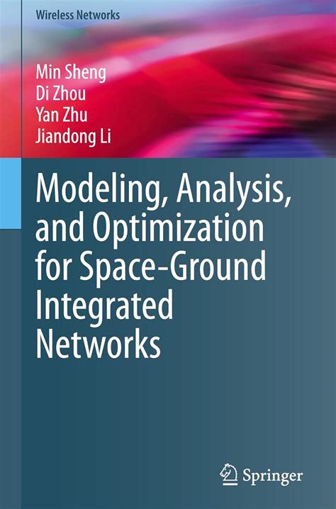 Modeling Analysis And Optimization For Space Ground Integrated