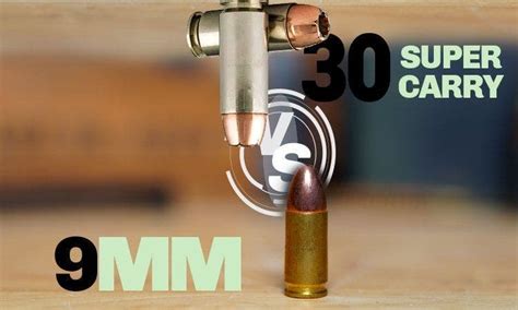 30 Super Carry Vs 9mm The Ultimate Comparison