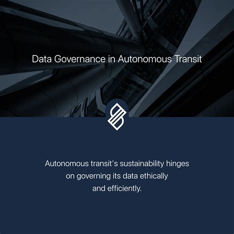 Data Governance In Autonomous Transit → Scenario