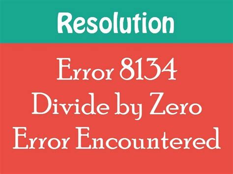 Sql Server How To Fix Error 8134 Divide By Zero Error Encountered