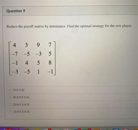 solved question 7 for the given game matrix below find the