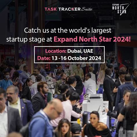 Tasktrackersuite Gitex2024 Expandnorthstar Tasktracker Dubaitech