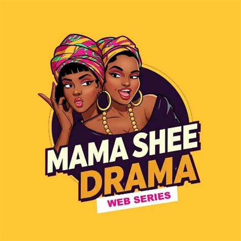 Mama Shee Tv Series Youtube