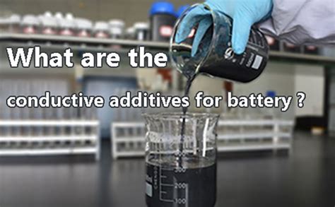 What Is The Conductive Additive For Battery Tycorun
