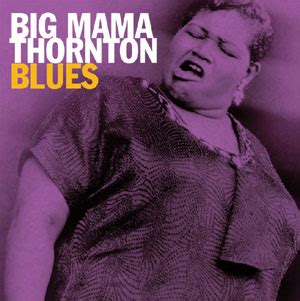This Week In Texas Music History Big Mama Thornton Art Seek Arts Music Culture For North