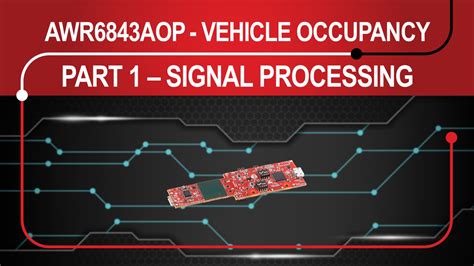 Awr6843aop Vehicle Occupancy Deep Dive Part 1 Video