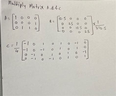 Solved Multiply Matrix A ﻿b And