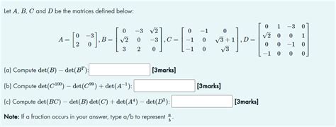 solved let a b c and d be the matrices defined below 0 4