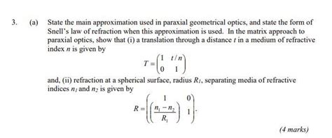 Solved 3 A State The Main Approximation Used In Paraxial