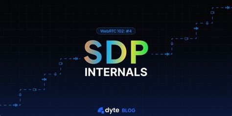 Webrtc 102 4 Understanding Sdp Internals R Devto