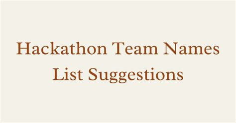 hackathon team names list suggestions best generator