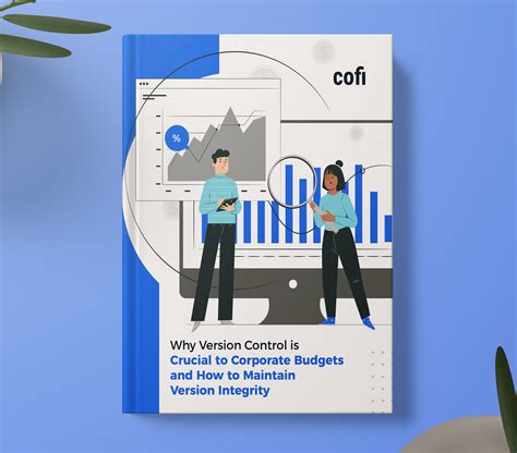 why version control is crucial to corporate budgets and how to maintain