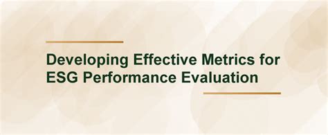 Measuring What Matters Effective Metrics For Esg Performance