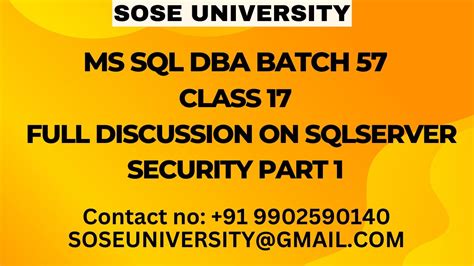 Batch57 Ms Sql Dba Class 17 Full Discussion On Sqlserver Security Part 1 Contact 91