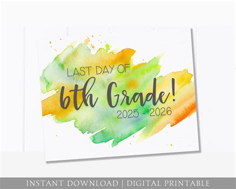 Last Day Of School Sign 6th Grade Sixth Grade Watercolor Green