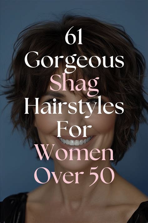 Stunning Shag Hairstyles For Women Over Artofit