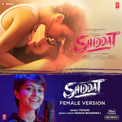 Shiddat Female Version From Shiddat Youtube Music