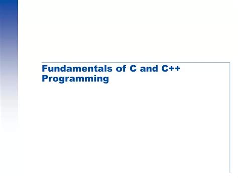 Ppt Fundamentals Of C And C Programming Powerpoint Presentation