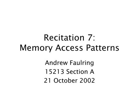 ppt recitation 7 memory access patterns powerpoint presentation