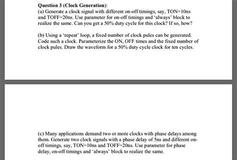 SOLVED Question 3 Clock Generation A Generate A Clock Signal With Different On Off Timings