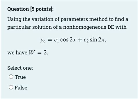 Solved Question Points Using The Variation Of Chegg Com
