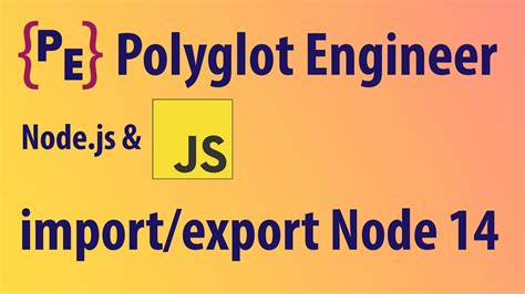 How To Use Import And Export Syntax In Node 14 Youtube