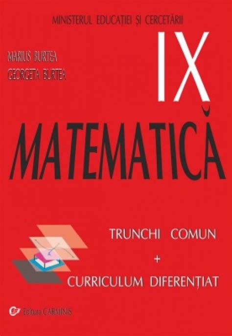 Manual Matematica Clasa A 9 A Tccd Carminis Marius Burtea