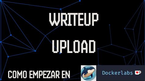 Writeup Upload Dockerlabs Youtube