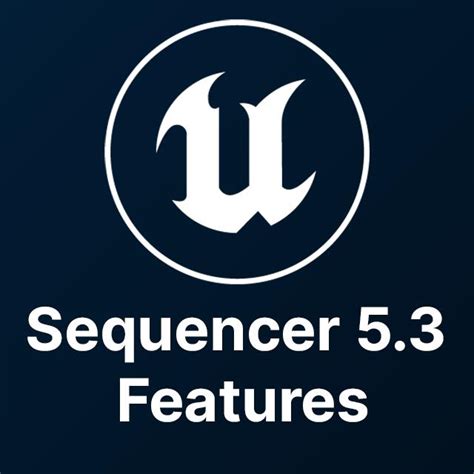 cg empowers on linkedin sequencer and animation authoring 5 3 features