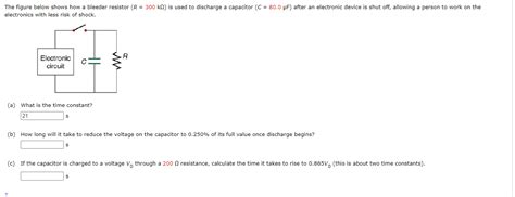 [solved] The Figure Below Shows How A Bleeder Resistor R