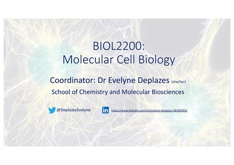 biol2200 introduction lecture sem1 2023 bb biol2200 molecular cell biology coordinator dr