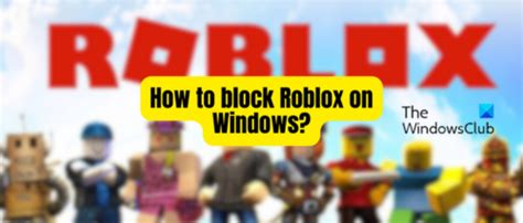 Stop Roblox Easy Ways To Block It
