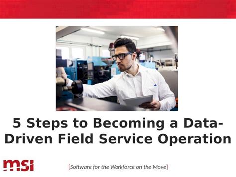 Pptx 5 Steps To Becoming A Data Driven Field Service Operation