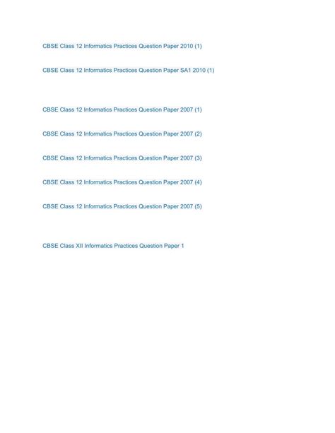Ppt Class 12 Informatics Practices Previous Year Question Papers