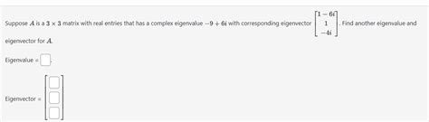 Solved Suppose A is a 3×3 matrix with real entries that has | Chegg.com