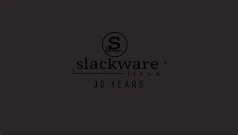 Slackware Linux 30 周年，生日快乐！ Linuxeden开源社区