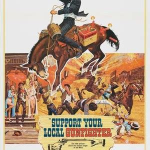 Support Your Local Gunfighter Rotten Tomatoes