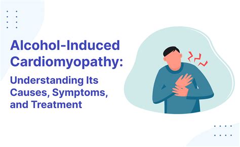 Alcohol Induced Cardiomyopathy Understanding The Causes Symptoms And